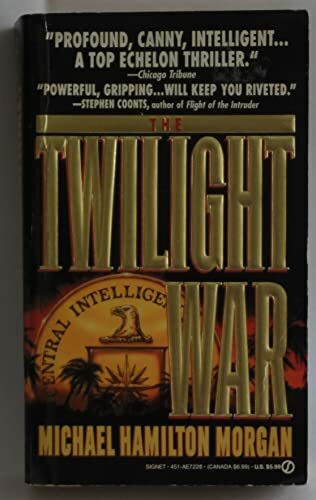 The Twilight War von Michael Hamilton Morgan | Studibuch