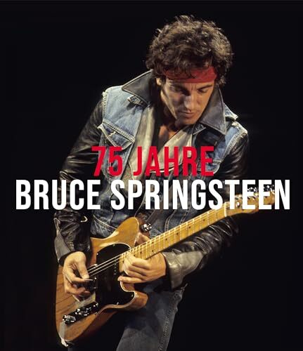 75 Jahre Bruce Springsteen: Long Live The … | Studibuch