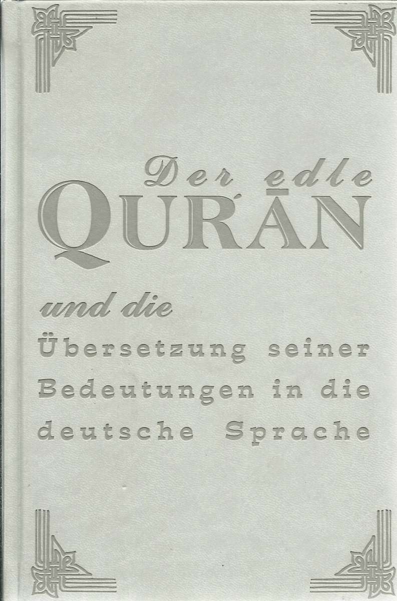 Der edle Qur'an. und die Übersetzung seiner … | Studibuch