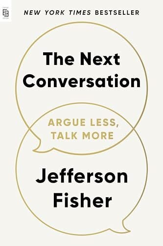 The Next Conversation: Argue Less, Talk More … | Studibuch