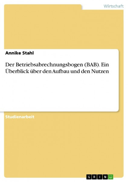 Der Betriebsabrechnungsbogen (BAB). Ein … | Studibuch