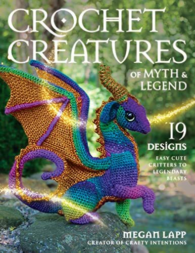 Crochet Creatures of Myth and Legend: 19 … | Studibuch